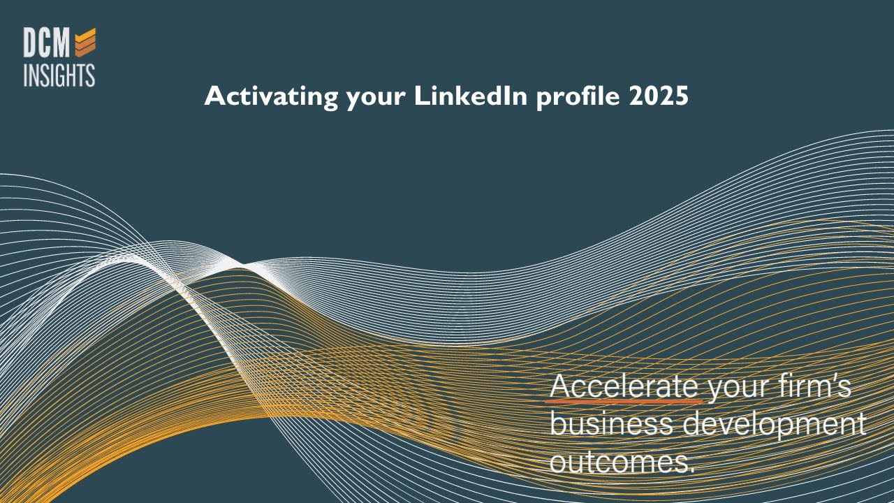 Activating your LinkedIn Profile 2025 - Law & Professional Services ...