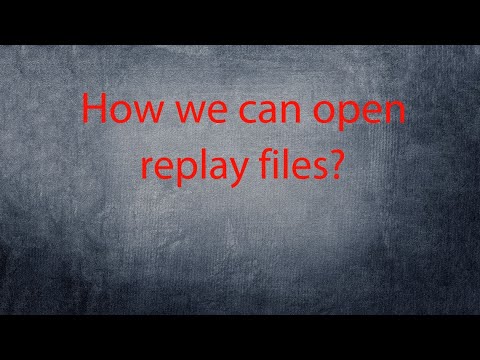 How we can open replay files? - YouTube