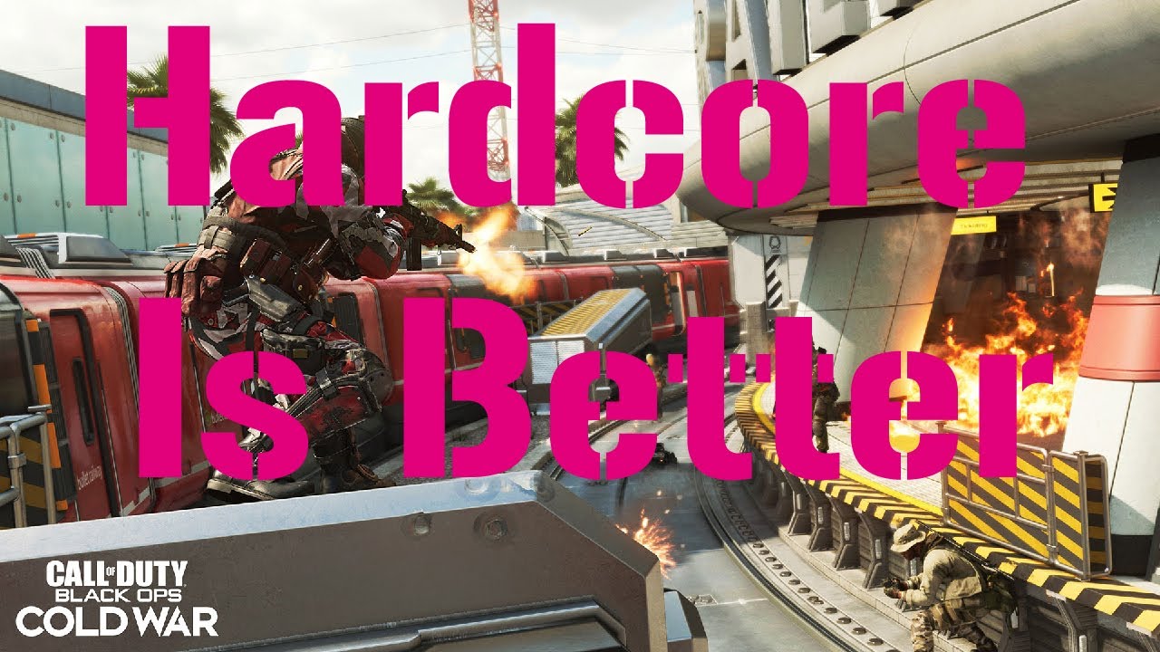 Why Hardcore Is Better Than Core (Call Of Duty) - YouTube