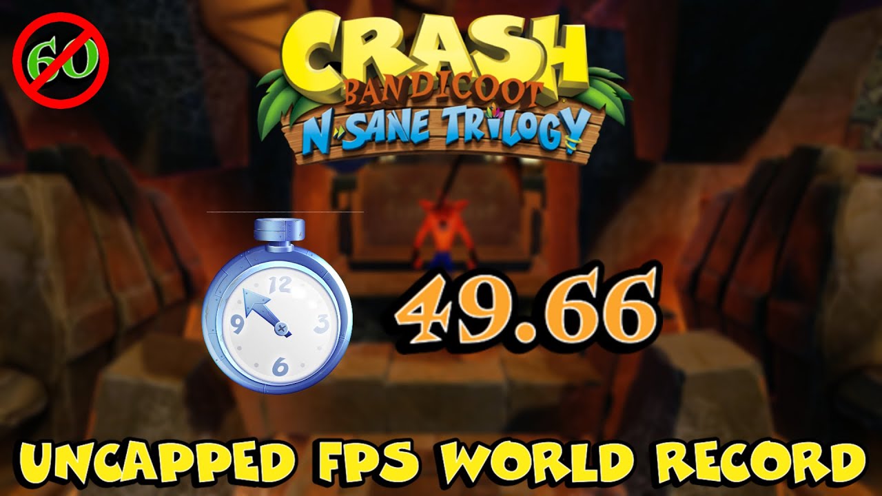 Temple Ruins 49.66 Uncapped FPS (Glitchless World Record) Crash Bandicoot NST (PC) - YouTube