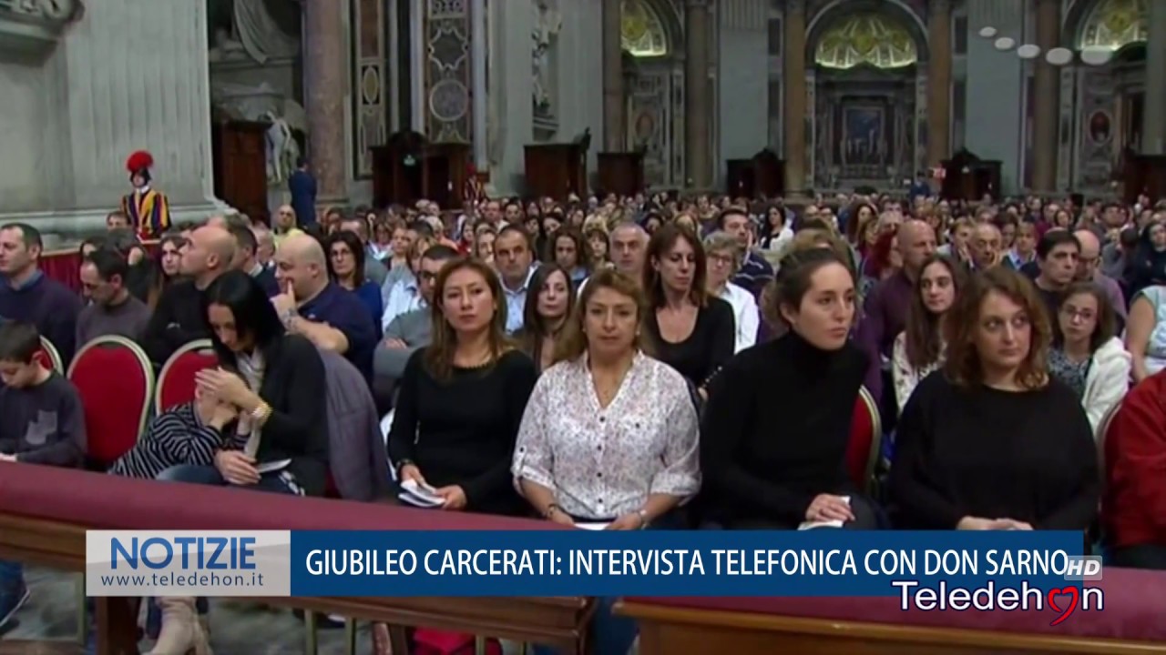 GIUBILEO CARCERATI: INTERVISTA TELEFONICA CON DON SARNO - YouTube