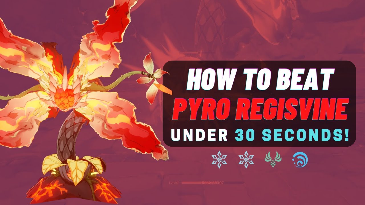 HOW TO Beat Pyro Regisvine Under 30 Seconds! - Genshin Impact - YouTube
