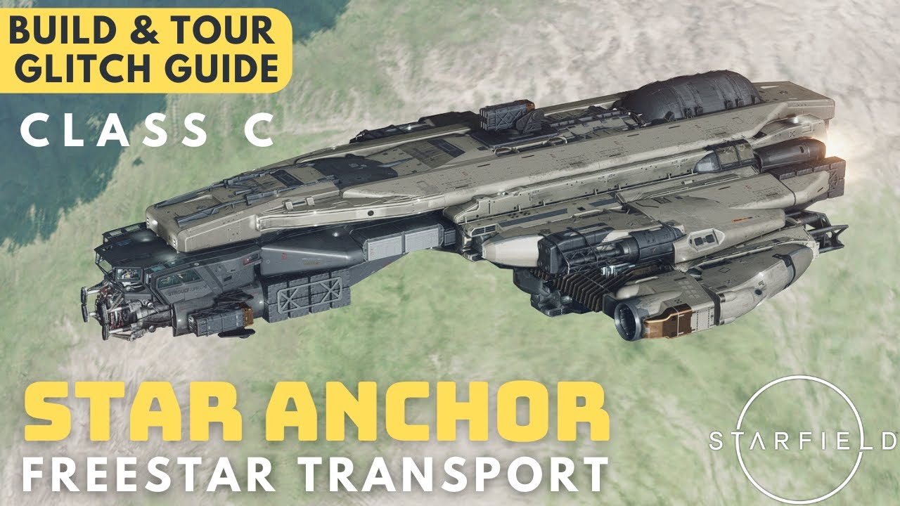 Star Anchor | Class C Transport | End Game Ship - No Mods | Starfield ...