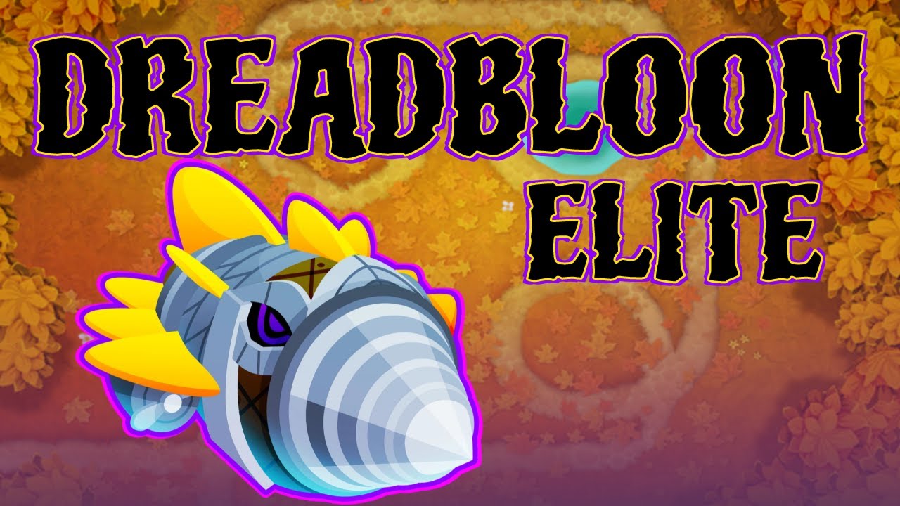 3 de cada Classe - Guia Dreadbloon Elite - No Loop - Bloons TD 6 - BTD6 ...