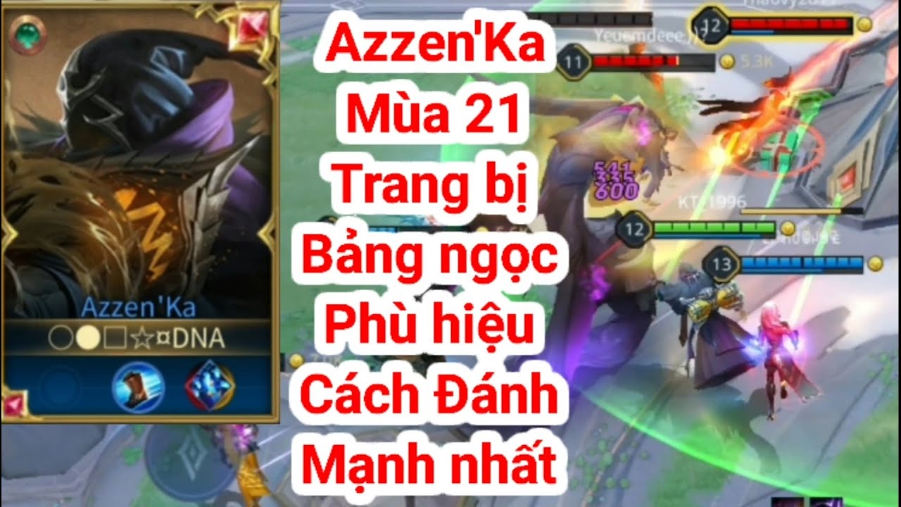 Azzen'ka Mùa 21 Trang bị Bảng ngọc Phù hiệu Mạnh nhất | Liên Quân ...
