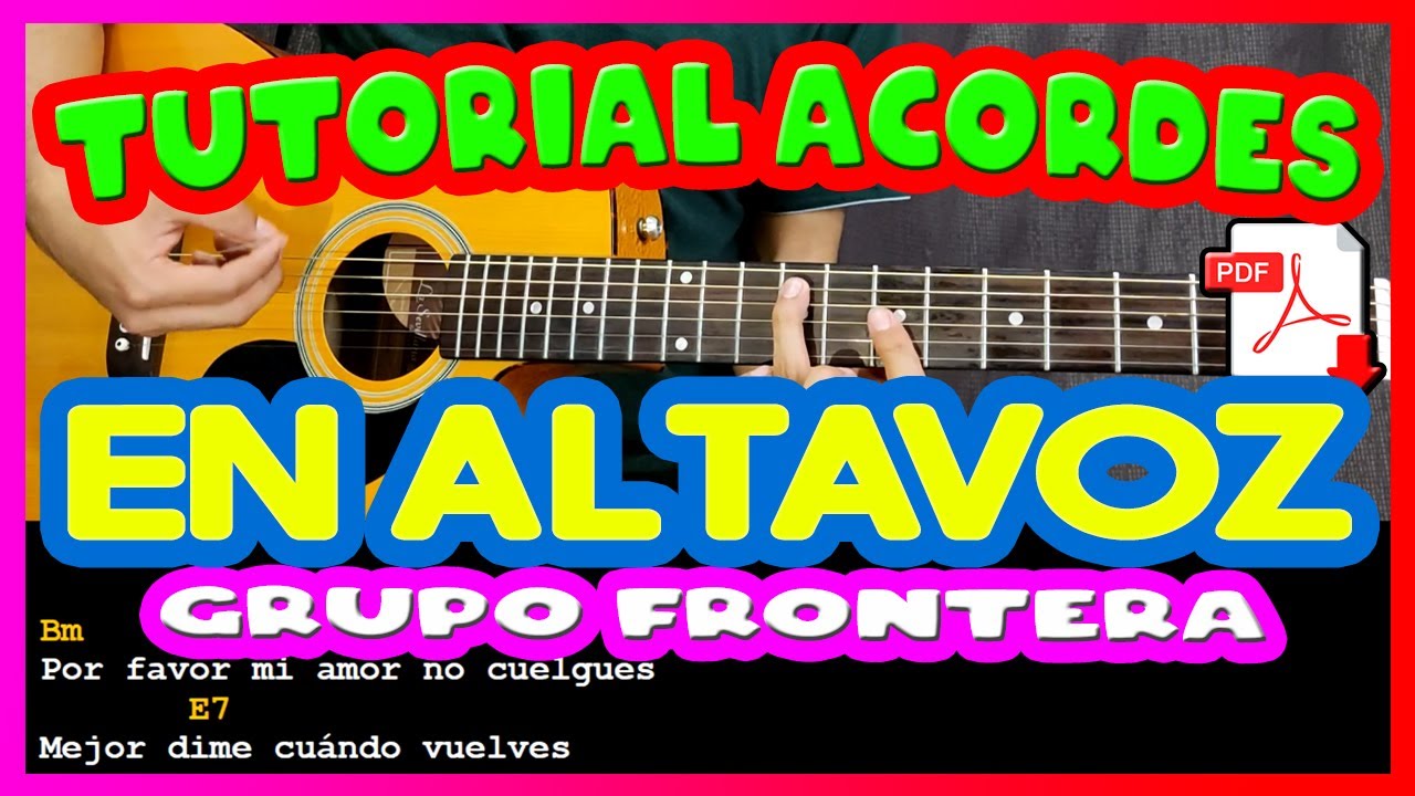 EN ALTAVOZ Grupo Frontera x Junior H Tutorial Guitarra - Acordes ...