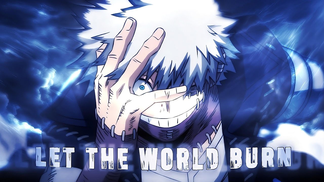 LET THE WORLD BURN🔥- Dabi MHA [Edit/AMV] 4K! - YouTube