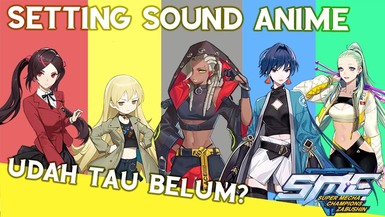 Setting Sound Anime dan Custom Control - SMC - Super Mecha Champions ...