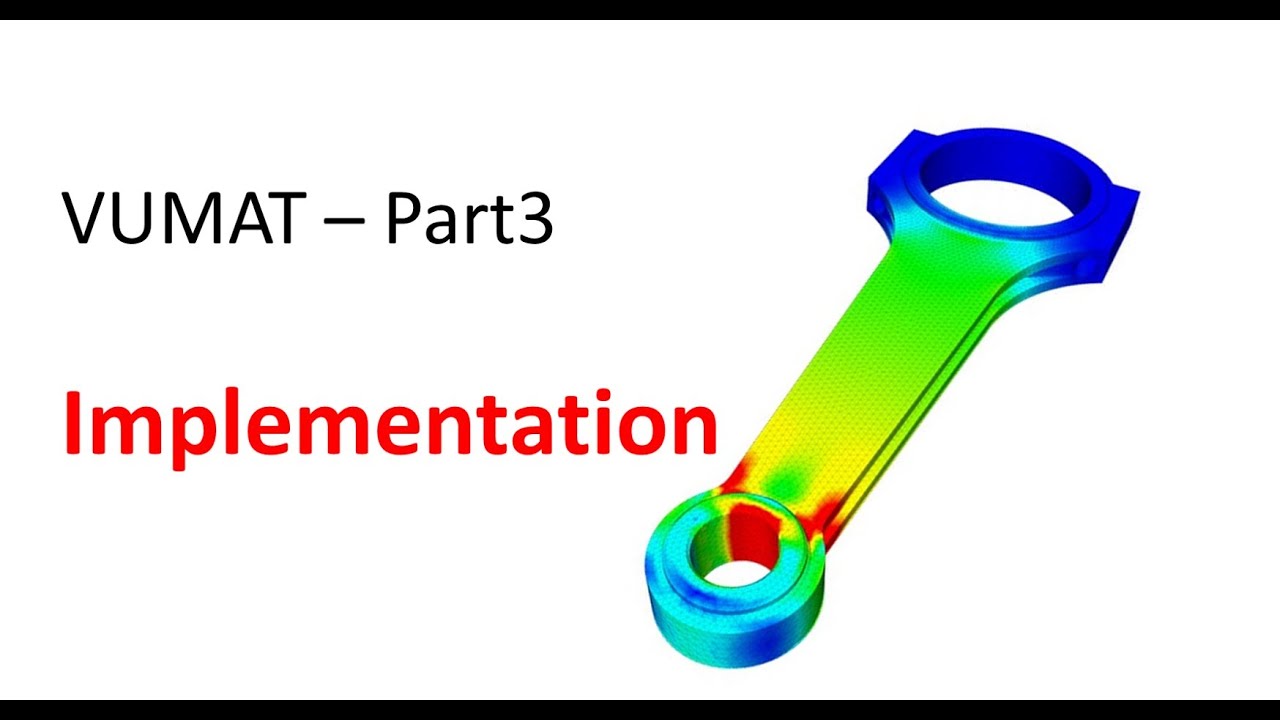 Writing VUMAT subroutine in Abaqus - Implementation: Part 3 - YouTube