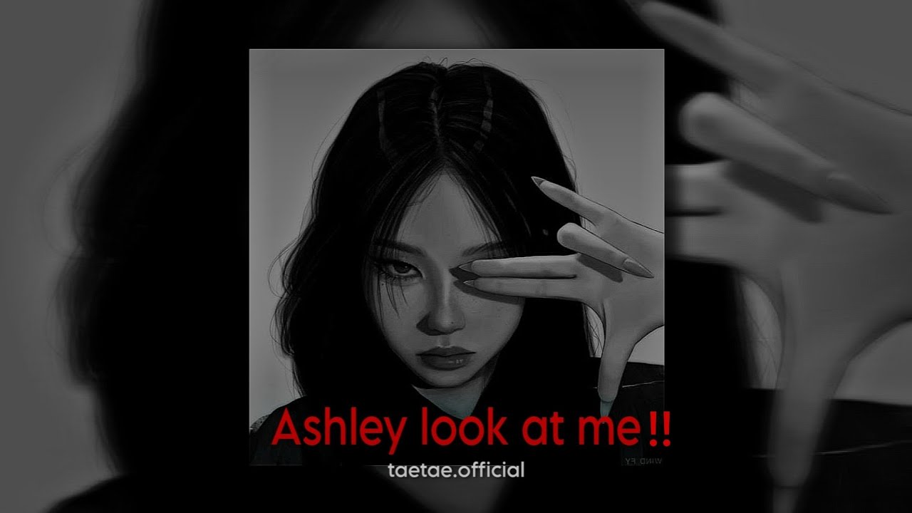 Ashley look at me x toma toma (slowed+reverb) tiktok song !! - YouTube