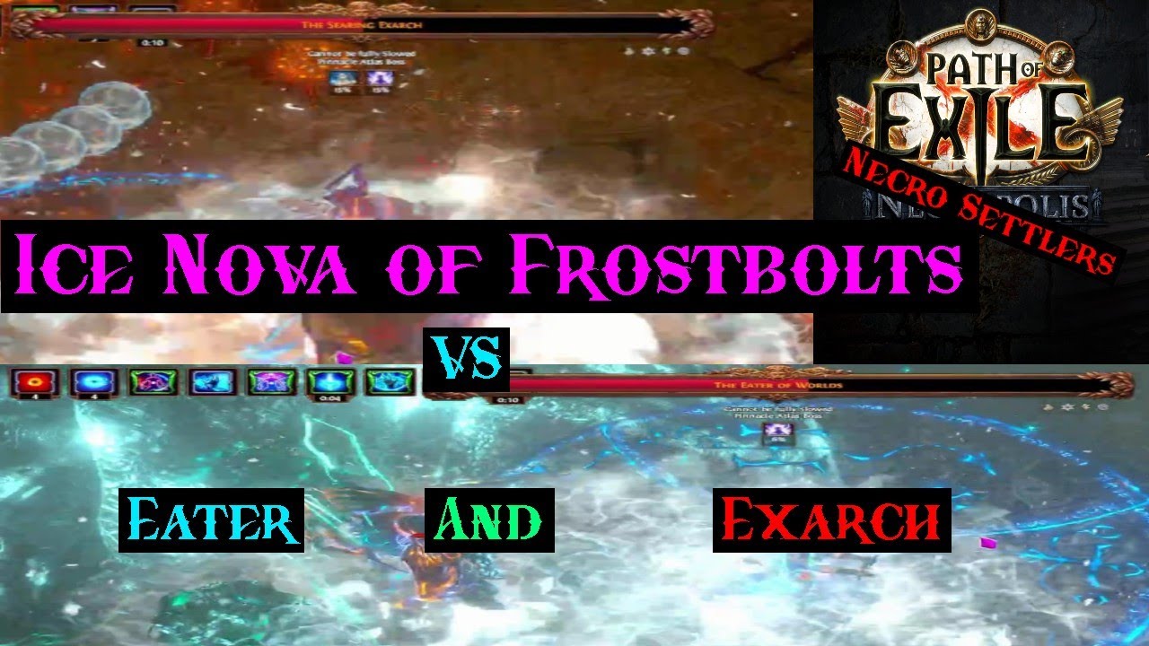 POE Ice Nova of Frostbolts vs Eater and Exarch #poe #settlersofkalguur ...