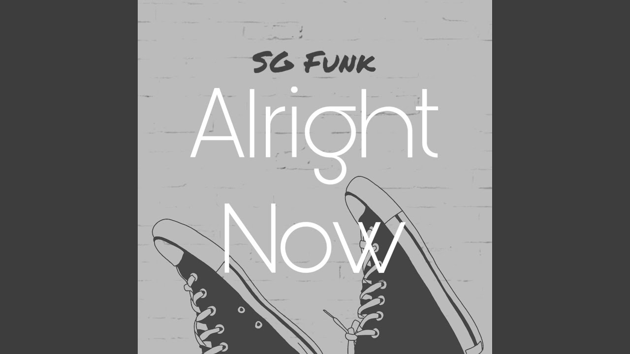 Alright Now - YouTube
