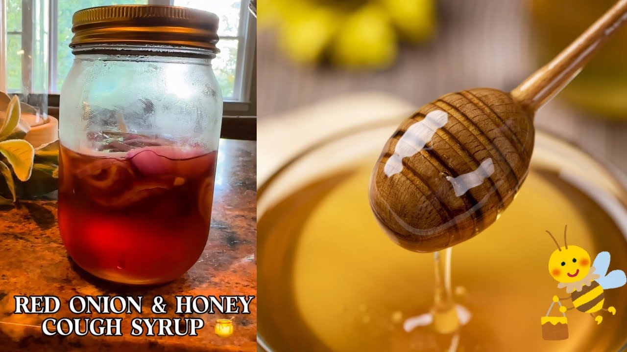 Homemade Red Onion & Honey Cough Syrup - YouTube