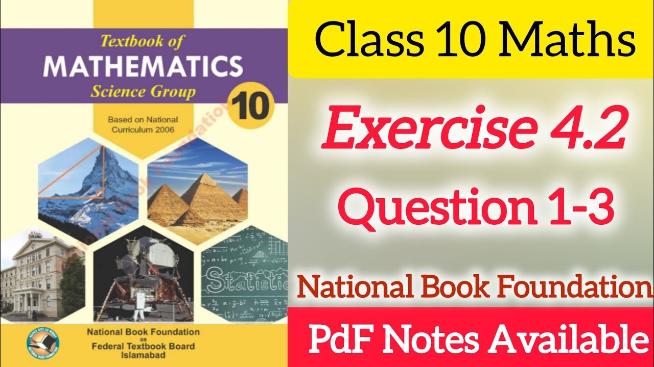 Class 10 Maths | Exercise 4.2 Question 1-3 | National Book Foundation ...