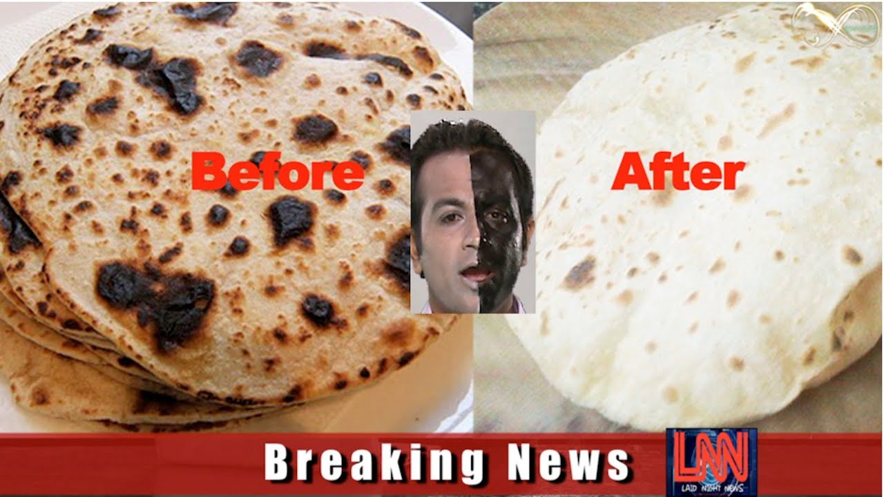 Roti Whitener : Fairness Cream for Burnt Chapatis - LNN Report on New ...