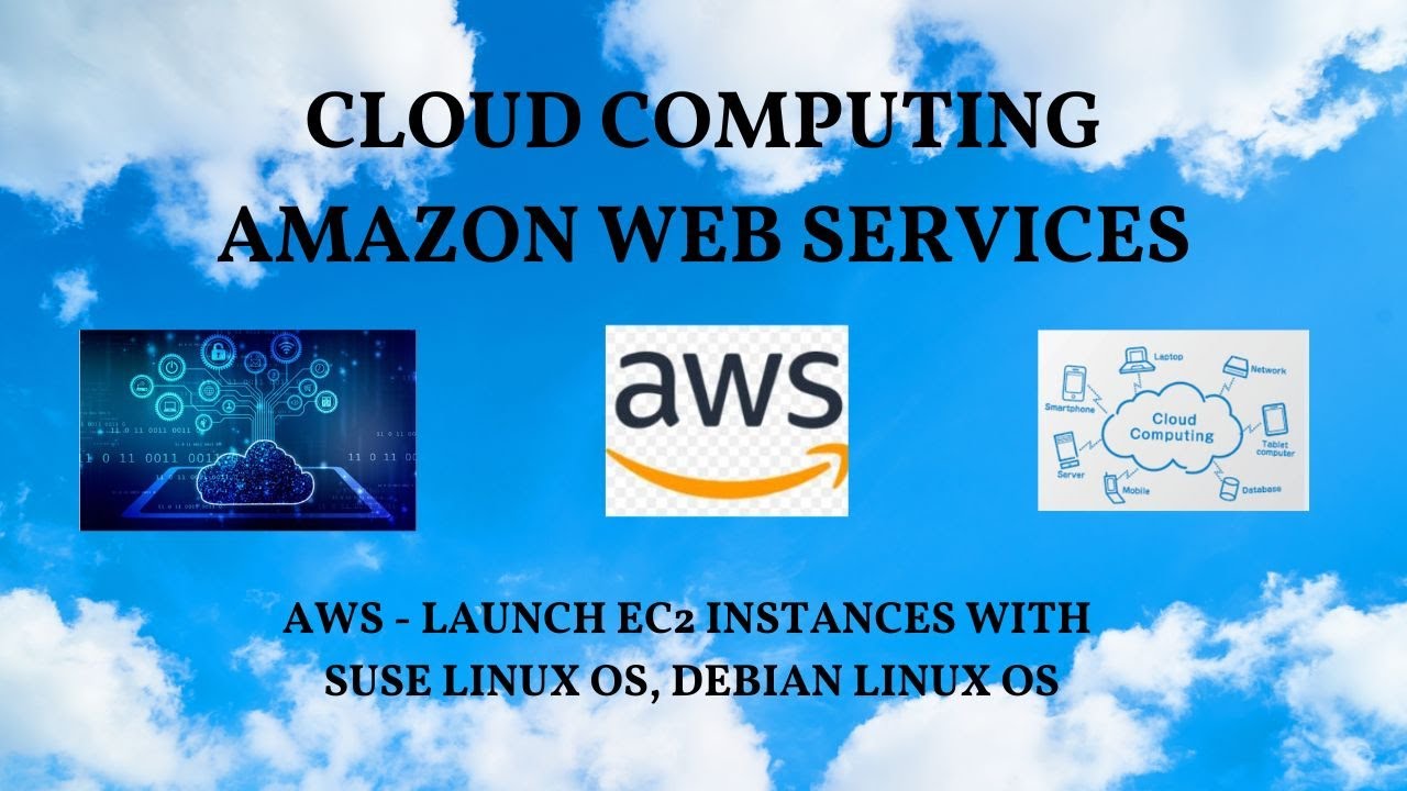 Launch AWS EC2 instance with SUSE Linux OS, Debian Linux OS - YouTube