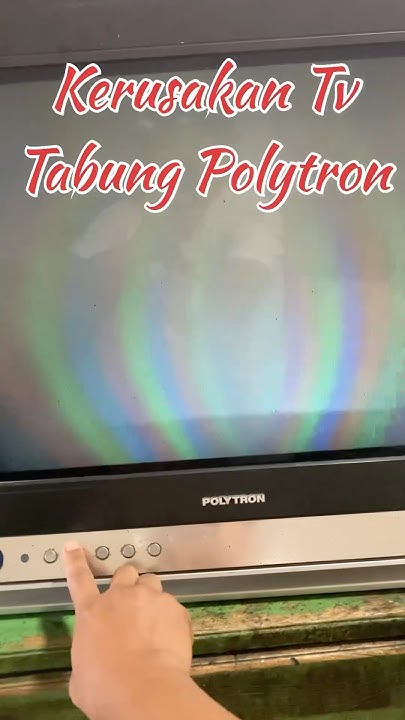 Kerusakan Yang Sering Terjadi Ditv Tabung POLYTRON Slim 21” #tvtabung #tv #tvdigital - YouTube