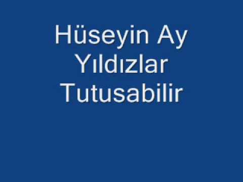 Yıldızlar Tutuşabilir (Hüseyin Ay)