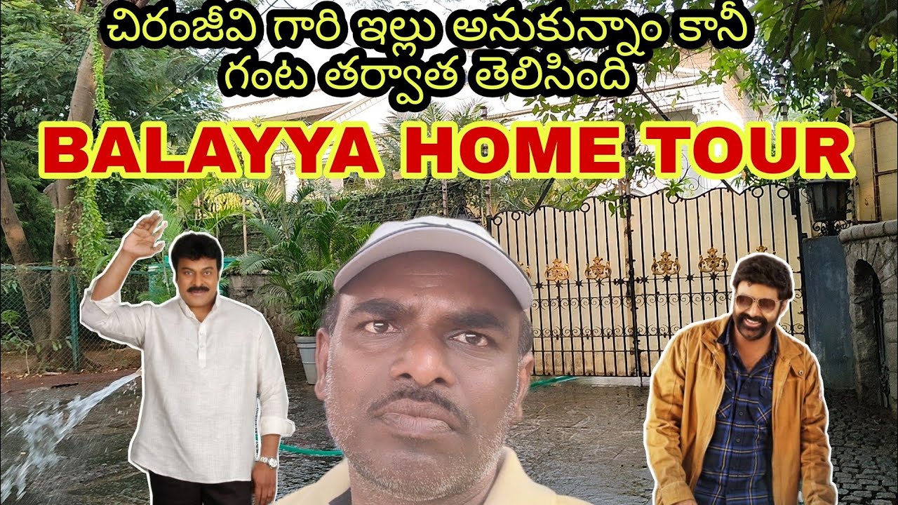 Nandha moori Balakrishna Home tour | way to Balayya Babu House | Jubli ...