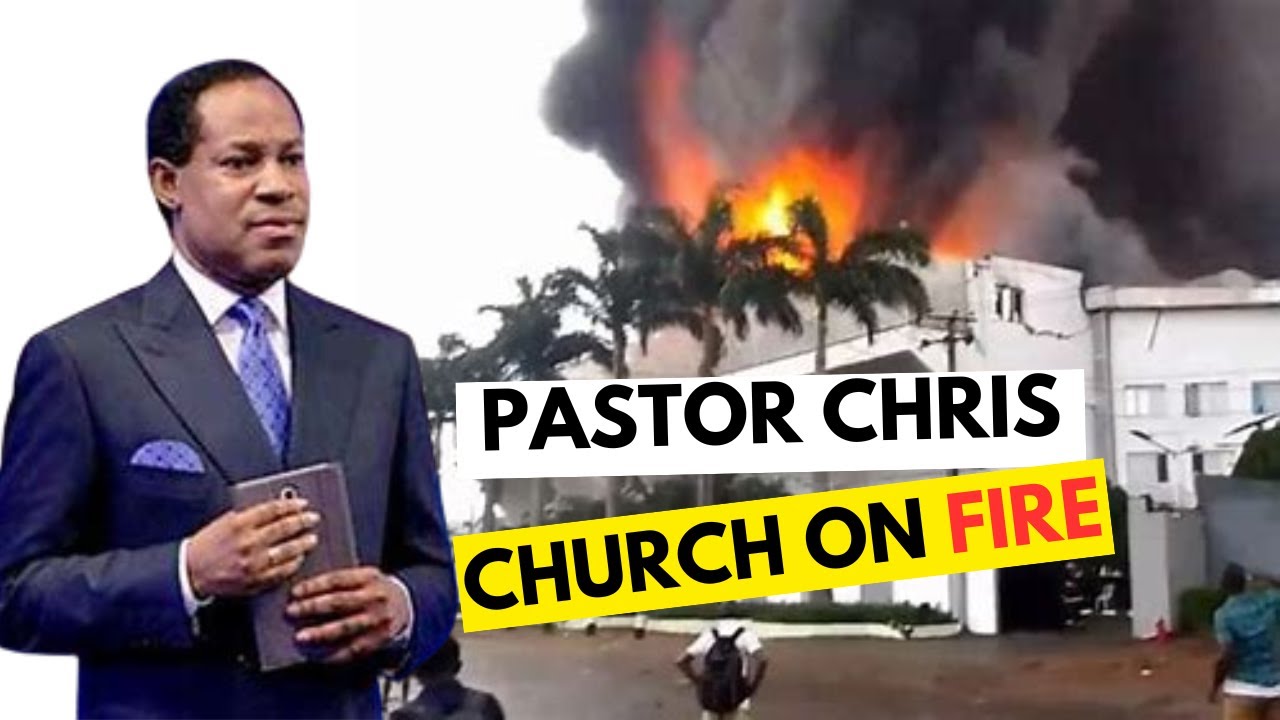 Pastor CHRIS Church HEADQUARTERS on Fire | His Respond on The FIRE ...