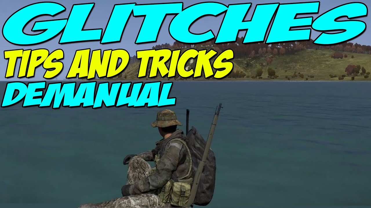 DayZ Standalone: Glitches, Tips, and Tricks! [.60 Update] - YouTube