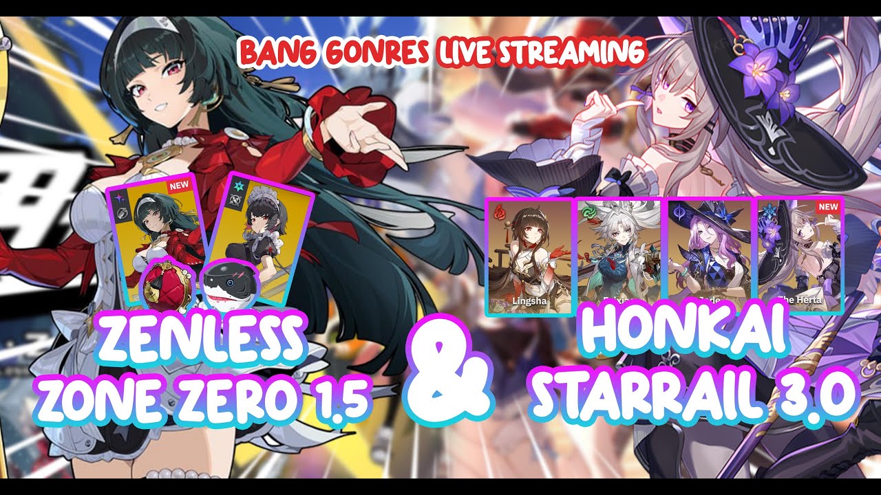 🔴LIVE - COMBACK HARI KE 7 - HONKAI STARRAIL & ZENLESS ZONE ZERO - YouTube