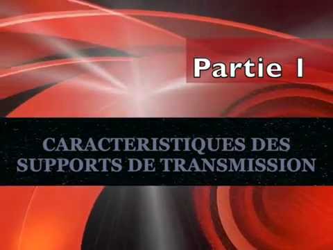 Séquence1 : caractéristiques des supports de transmission - YouTube