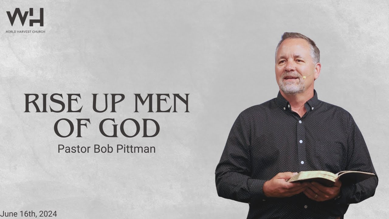 Rise Up Men of God || Pastor Bob Pittman - YouTube