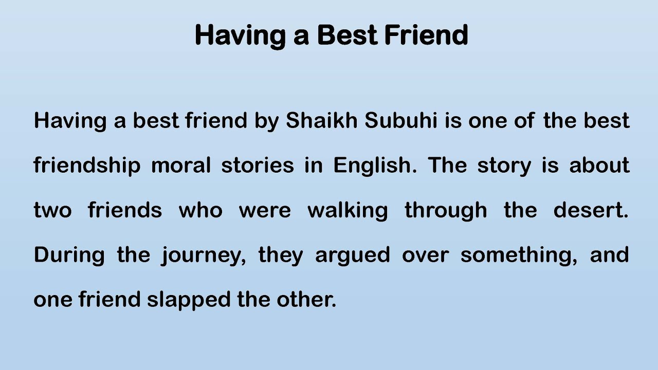 Short Moral Story in English (Having a Best Friend) | Reading Practice ...