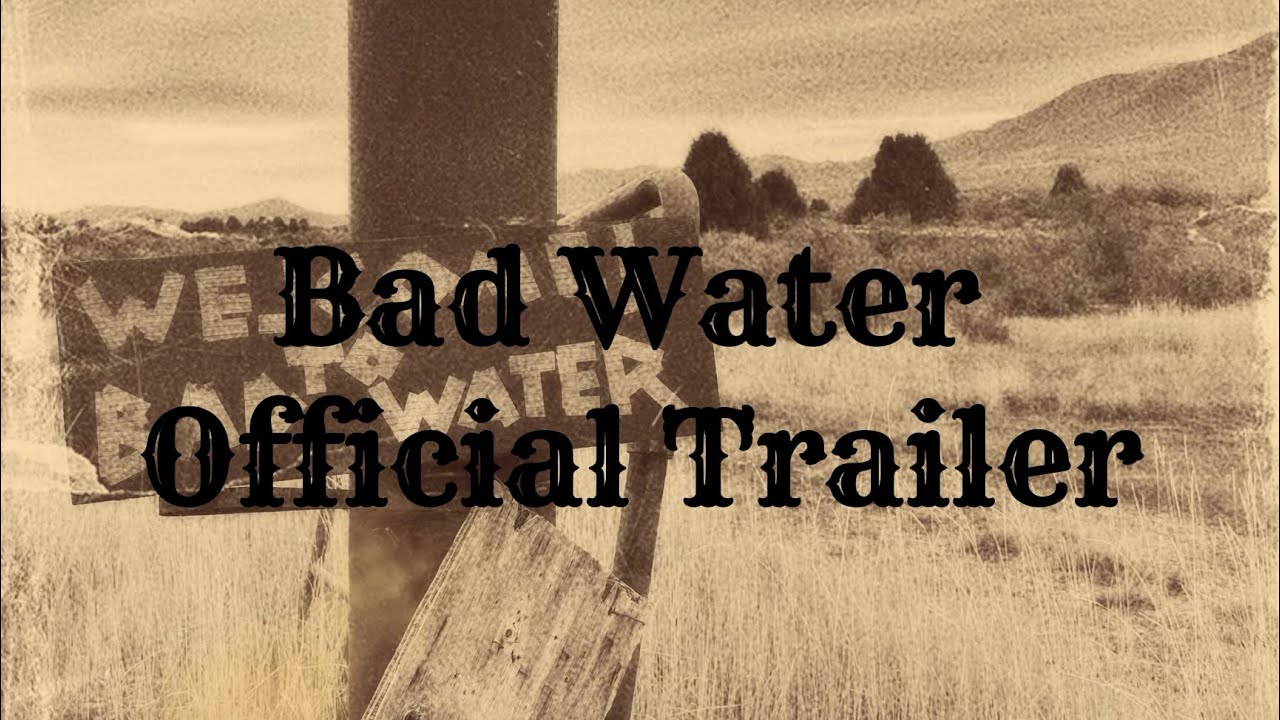 Bad Water(official trailer) - YouTube