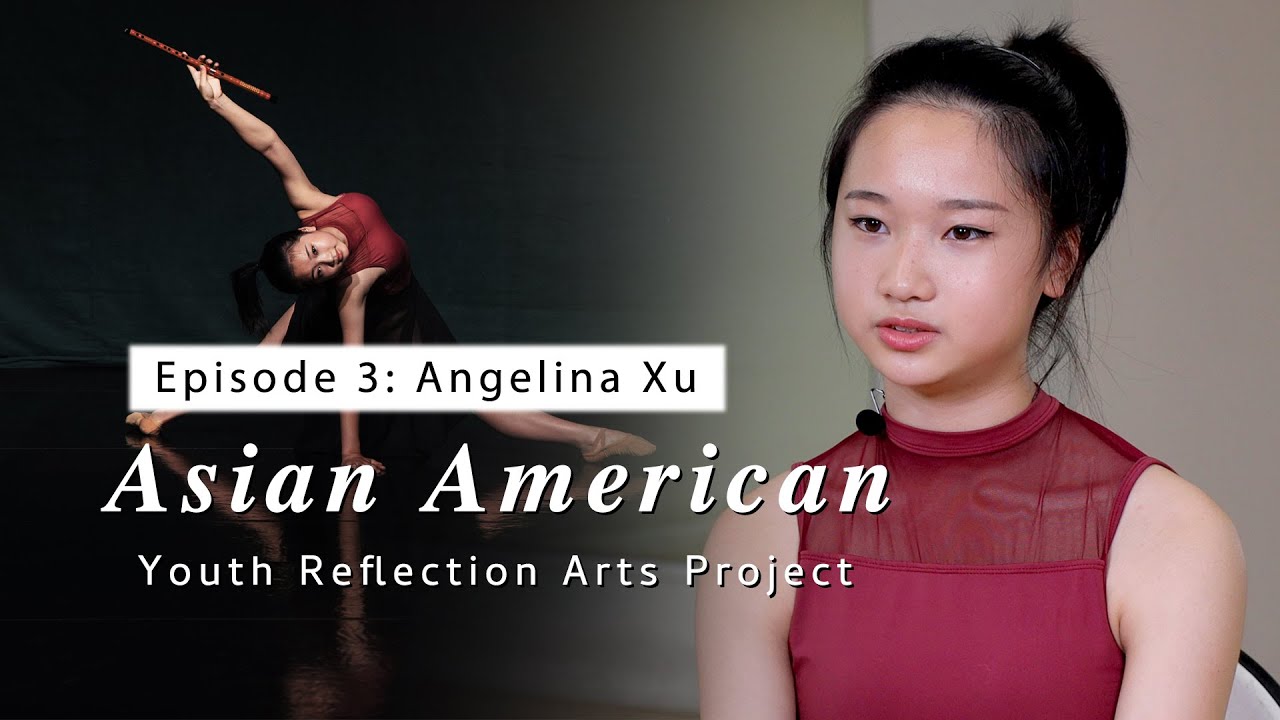 Reflection through Dance - Asian American Project by CPAA | Episode 3 ...