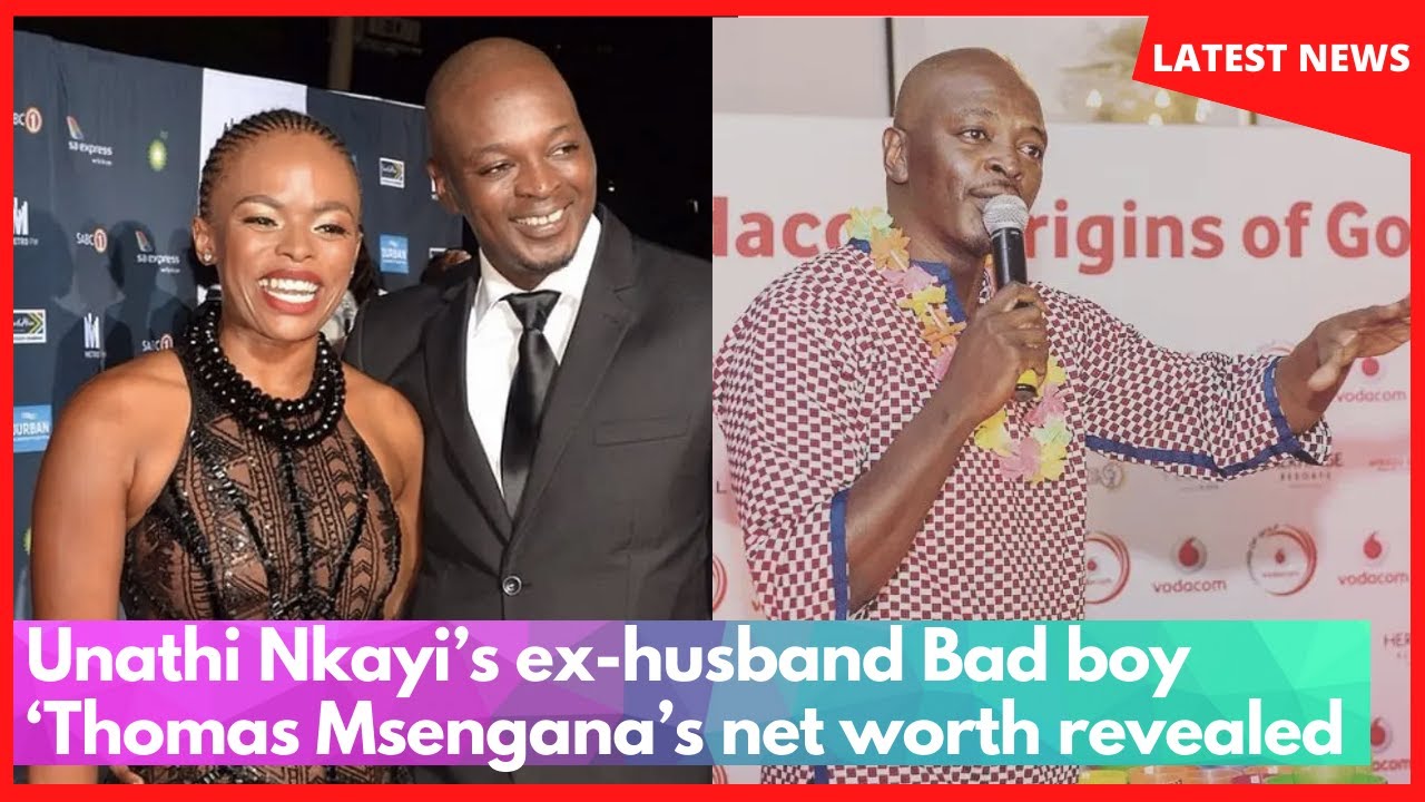Broke Uncle: Unathi Nkayi’s ex-husband Bad boy ‘Thomas Msengana’s net ...