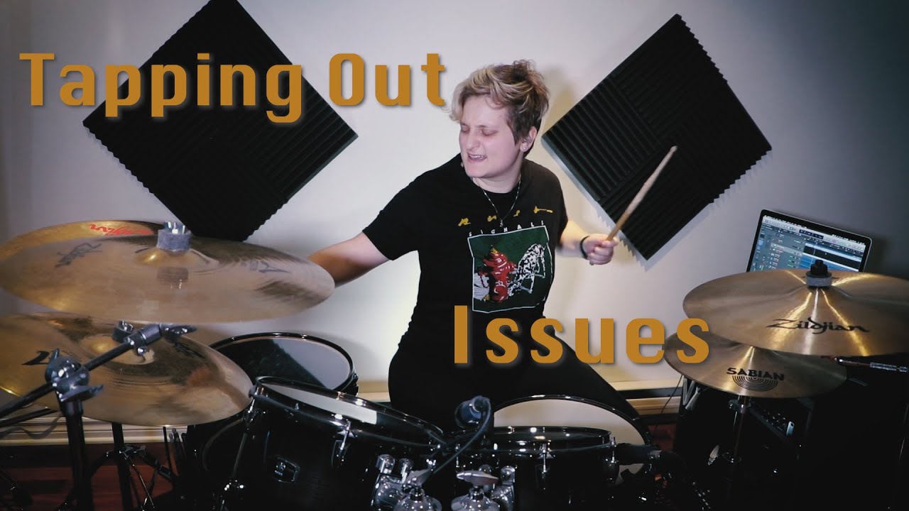 Tapping Out - Issues - Liane Saccal (Drum Cover) - YouTube