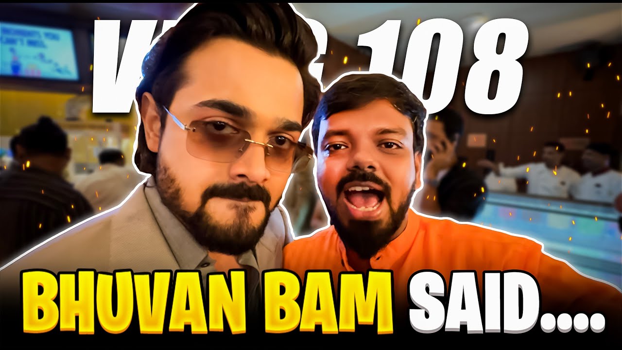 BHUVAN BAM IS BACK | VLOG 108 - YouTube