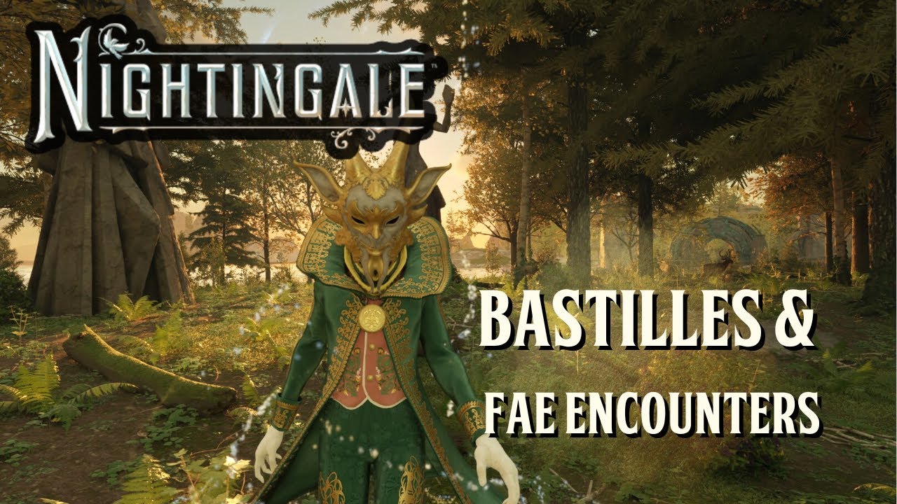 How to Play Nightingale | Episode 4: Bastilles, Fae Encounters & How to ...