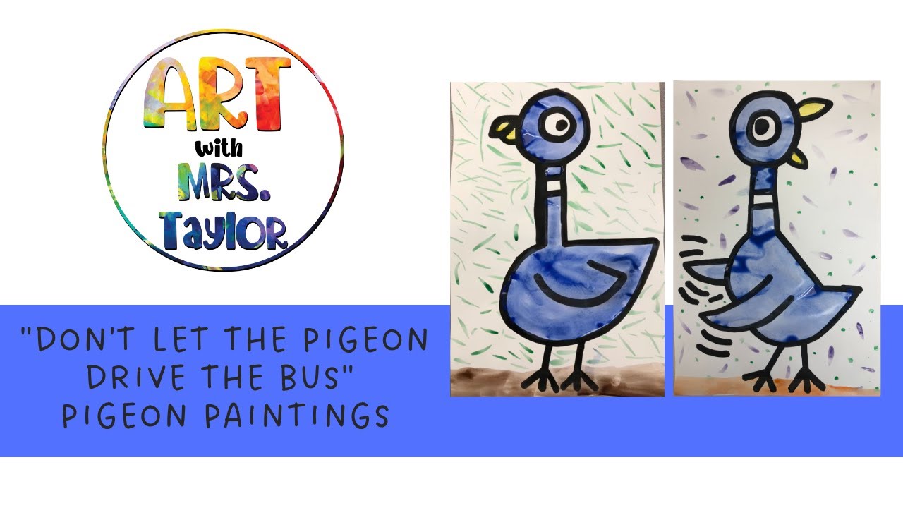 "Don't Let the Pigeon Drive the Bus" Pigeon Paintings - YouTube