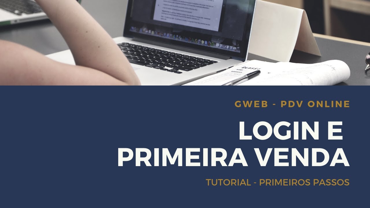 GWEB - PDV Primeiros Passos - Login e Venda - YouTube