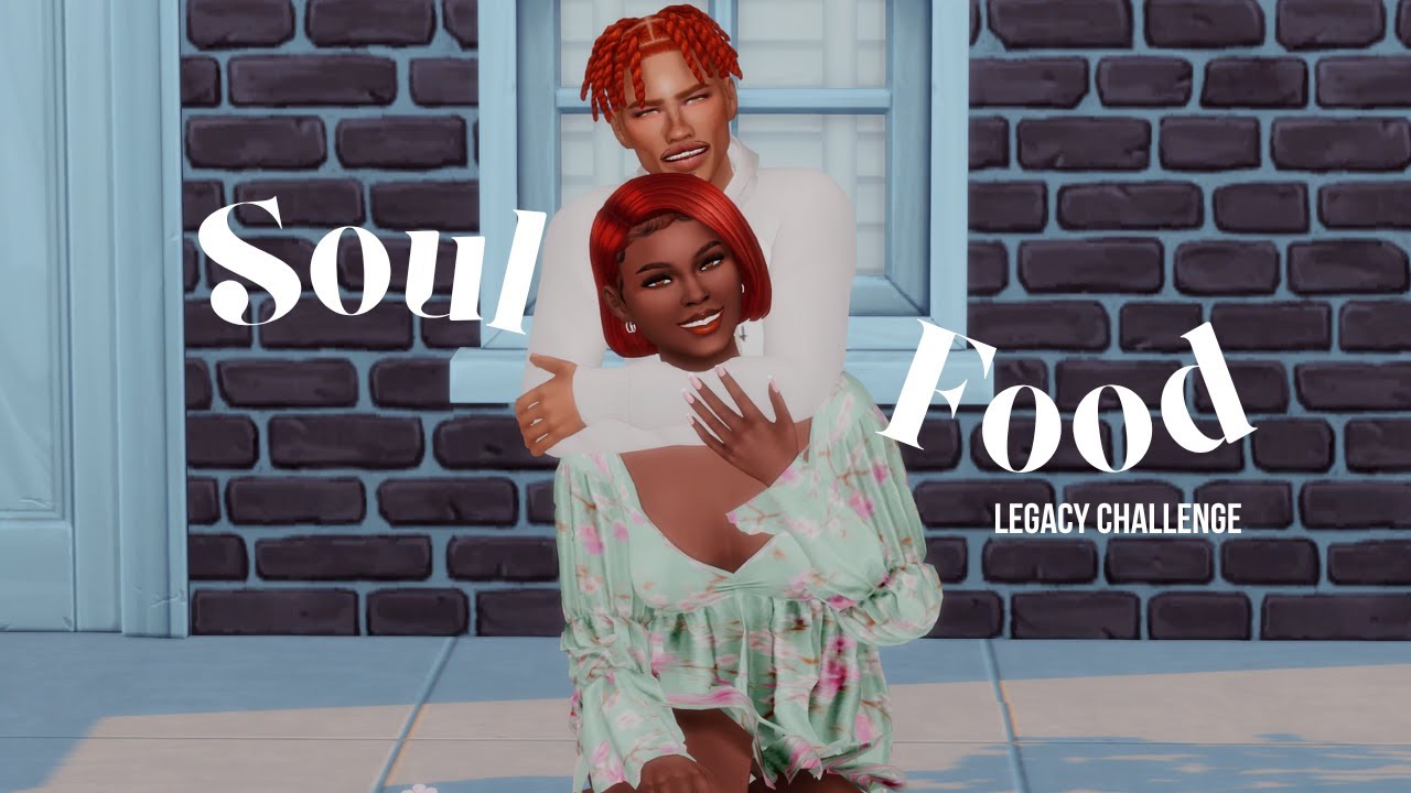 My 1st Sims 4 Legacy Challenge! | Soul Food Legacy Challenge - YouTube
