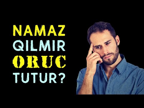 Namaz qılmayanın orucunu Allah qəbul edirmi? | tövbəzamanı