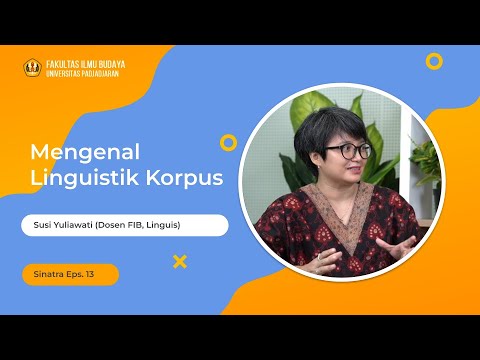 Mengenal Linguistik Korpus | Podcast eps. 13 | Susi Yuliawati