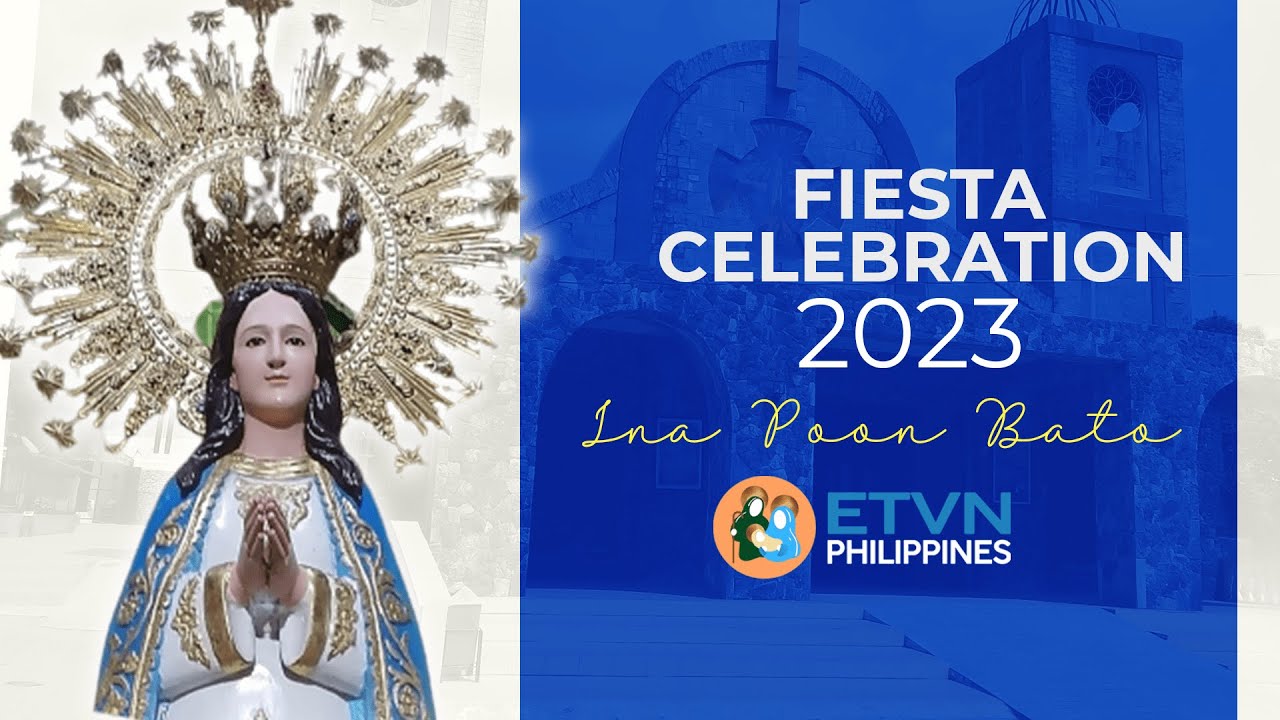 Fiesta Celebration 2023 | Ina Poon Bato - YouTube