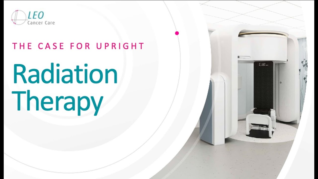 The Case for Upright Radiotherapy by Radiographers for Radiographers ...