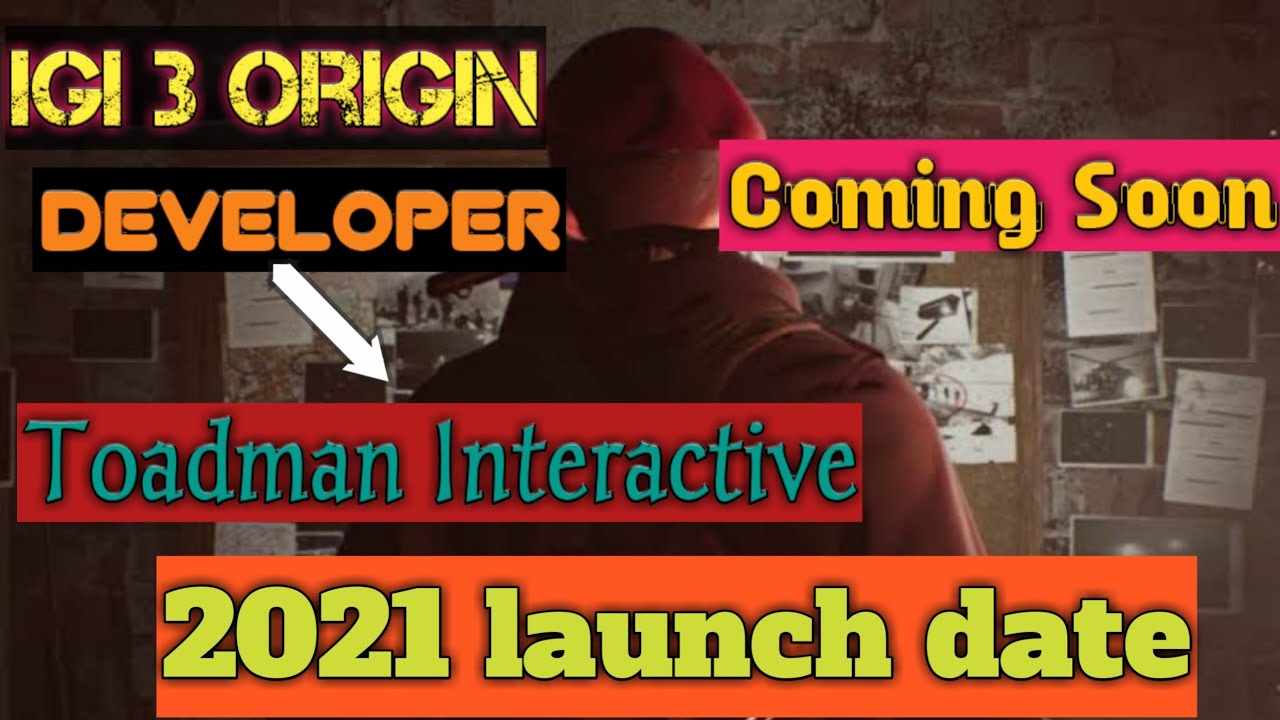 IGI 3 Origin Game Launch Date 2021 | easy web 4u - YouTube