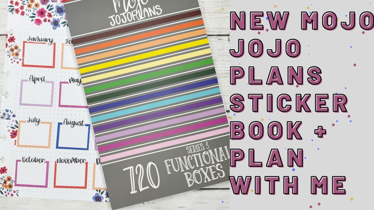 NEW MOJO JOJO PLANS FUNCTIONAL STICKERS | PWM MAKING A TRACKER - YouTube