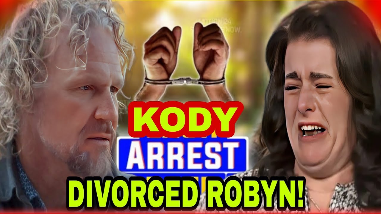 why? Kody Brown Arrested Divorced Robyn Meri And Janelle's New BoMb ...