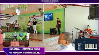 Hosanna - Offering Song / AG Kisolon + Impasugong / Chords Diagram # ...