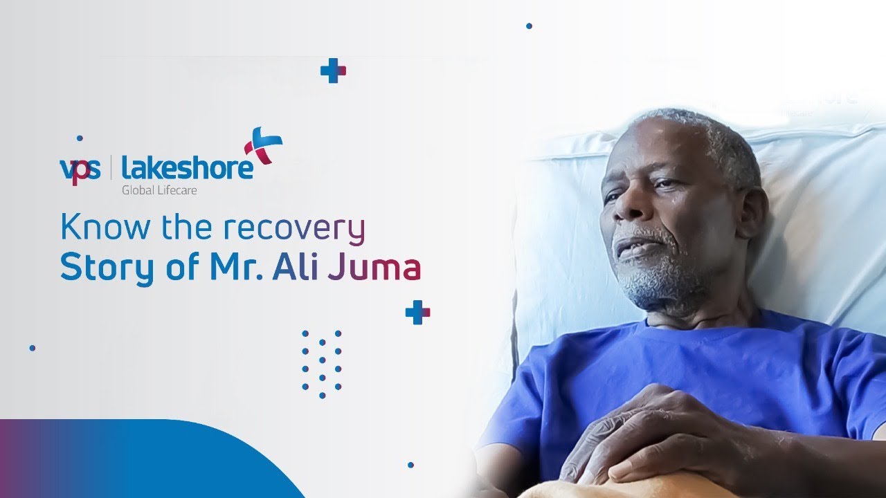 The recovery story of Omani citizen Mr. Ali Juma | VPS Lakeshore - YouTube