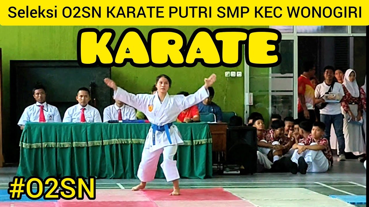 Live Seleksi O2SN Karate Putri Tingkat SMP Kecamatan Wonogiri - YouTube