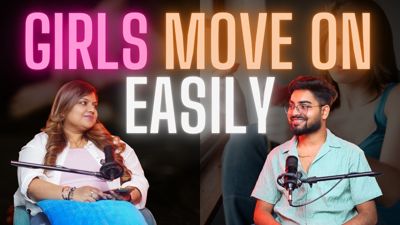 Move On in Relationships | Do Girls Move On Faster Than Boys? 💔 - YouTube