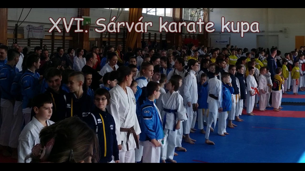 XVI. Sárvár Kupa karate verseny - YouTube